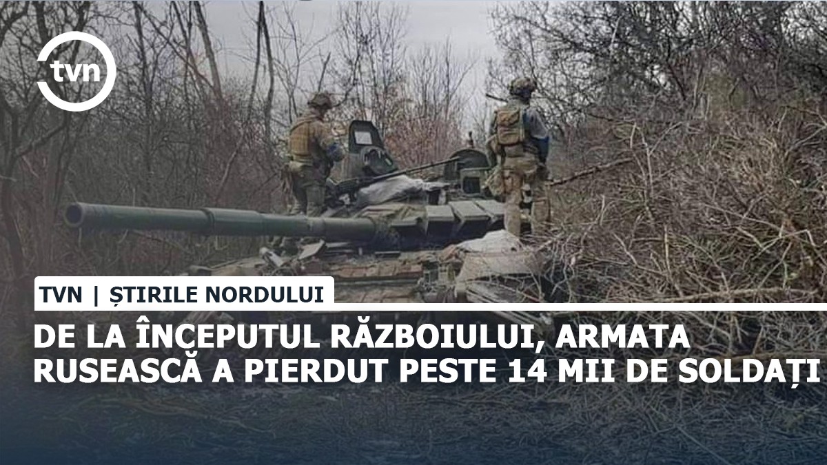 De la începutul războiului, armata rusească a pierdut peste 14 mii de ...